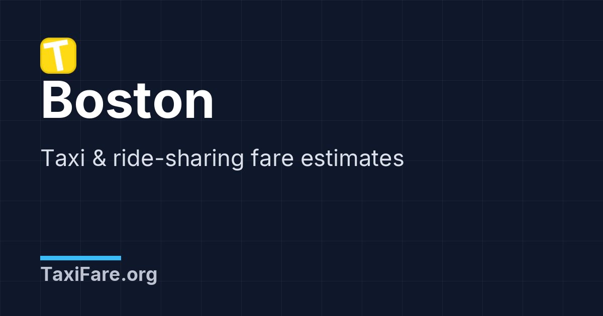 Boston Taxi Fare Calculator & Ride-Sharing Estimates (Uber/Lyft ...